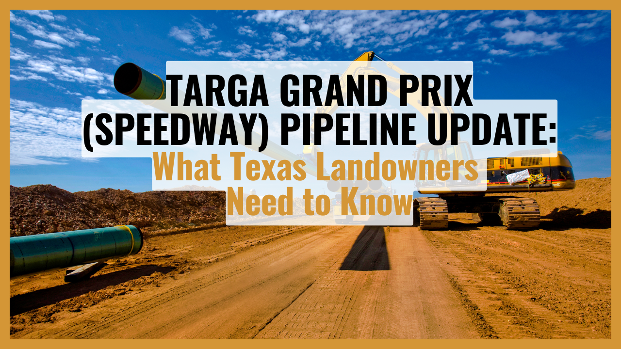 Targa Grand Prix (Speedway) Pipeline Update: What Texas Landowners Need ...